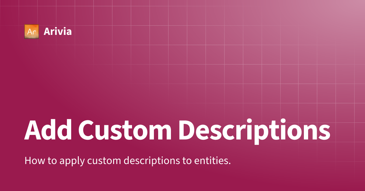 Add Custom Descriptions | Arivia